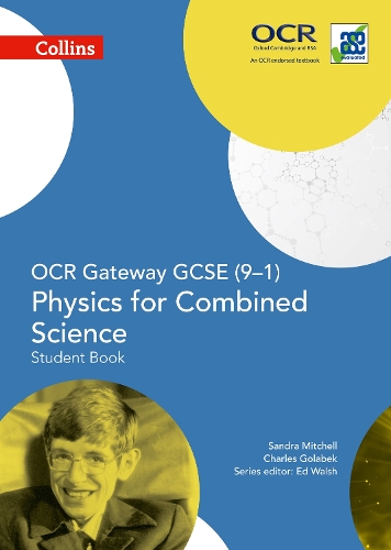 OCR Gateway GCSE Physics for Combined Science 9-1 Student Book - Sandra Mitchell, Charles Golabek