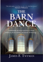 The Barn Dance - James F. Twyman