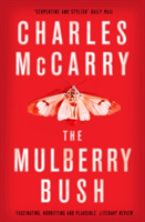The Mulberry Bush - Charles Mccarry