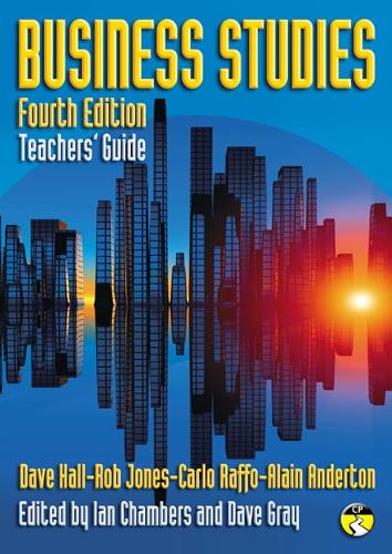 Business Studies Teacher's Guide - Dave Hall, Rob Jones, Carlo Raffo ...