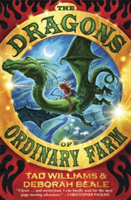 Ordinary Farm Adventures: The Dragons of Ordinary Farm - Tad Williams ...