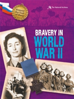 Beyond the Call of Duty: Bravery in World War II (The National Archives ...