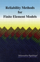 Reliability Methods for Finite Element Models - M. Rajabalinejad