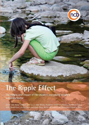The Ripple Effect - National Children's Bureau, Chloe Gill, Ivana La ...