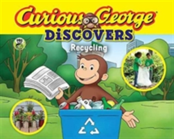 Curious George Discovers Recycling (Science Storybook) - H. A. Rey