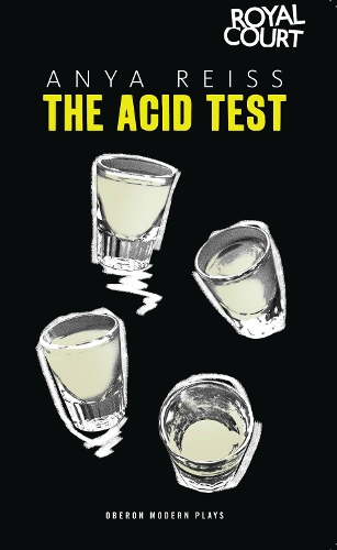 The Acid Test - Anya Reiss