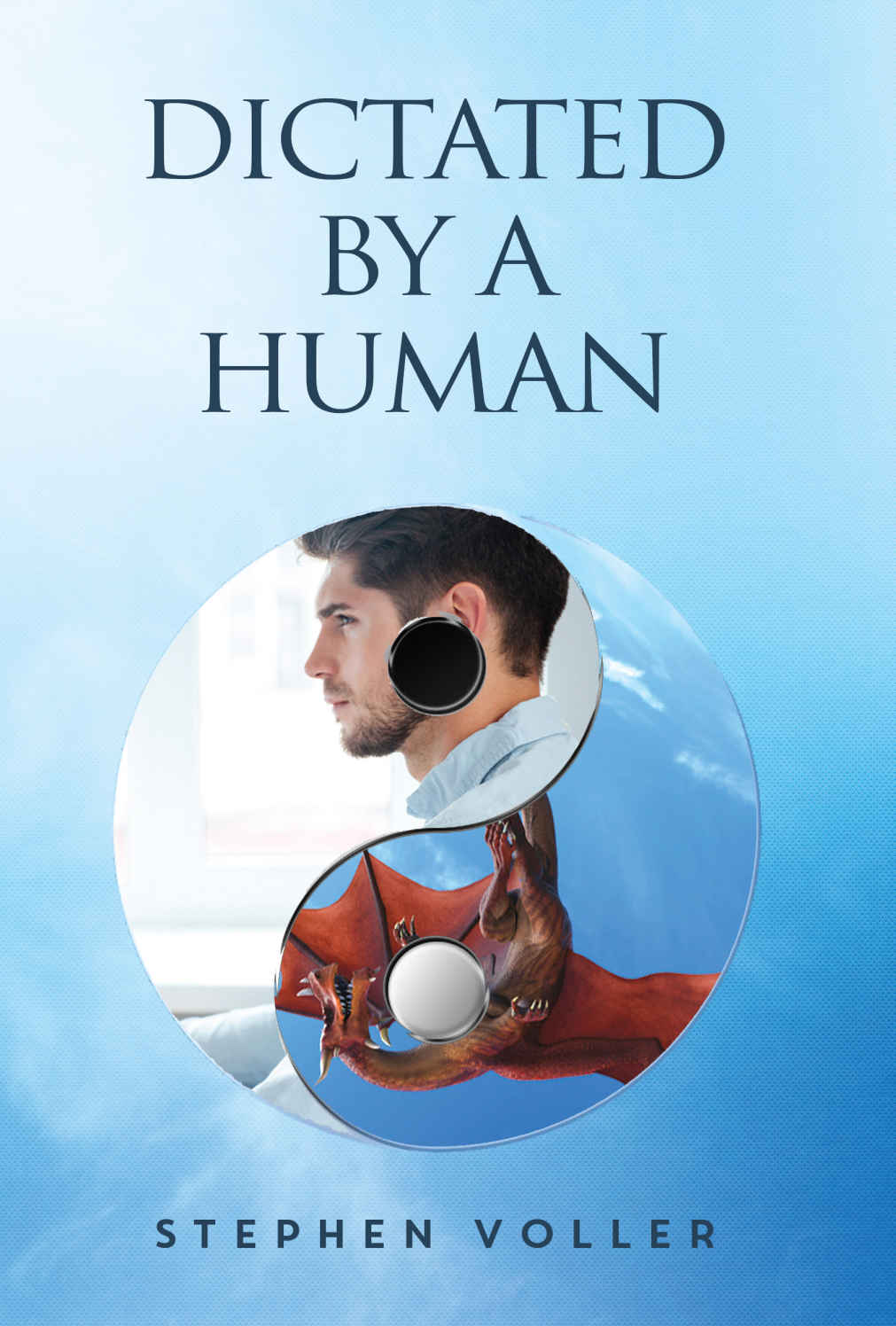 Dictated by a Human - Stephen Voller