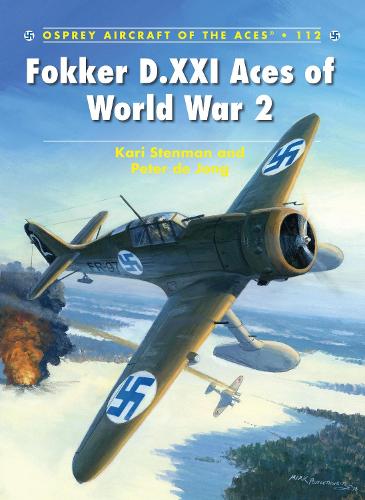 Fokker D.XXI Aces of World War 2 - Kari Stenman, Peter de Jong