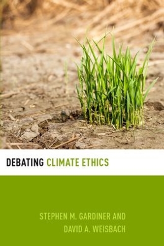 Debating Climate Ethics - Seattle) University of Washington Stephen M ...