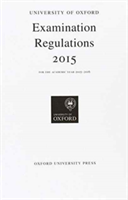 University of Oxford Examination Regulations 2015 - Oxford University Press