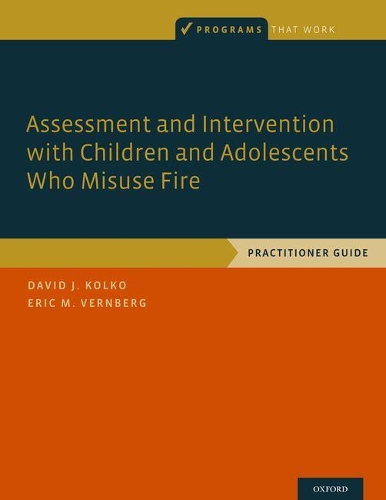 Assessment and Intervention with Children and Adolescents Who Misuse ...
