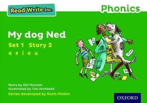 Read Write Inc. Phonics: Green Set 1 Storybook 2 My Dog Ned - Gill Munton