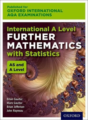 International A Level Further Mathematics for Oxford International AQA ...