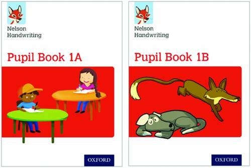 Nelson Handwriting: Year 1/Primary 2: Pupil Book 1A and 1B Pack of 30 ...