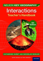 Nelson Key Geography Interactions Teacher's Handbook - David Waugh, Tony Bushell, Nick Rowles ...