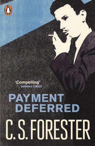 Payment Deferred - C. S. Forester