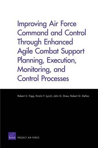 Improving Air Force Command and Control Through Enhanced Agile Combat ...