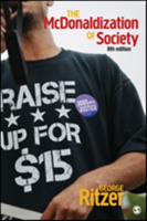 The McDonaldization of Society - George Ritzer