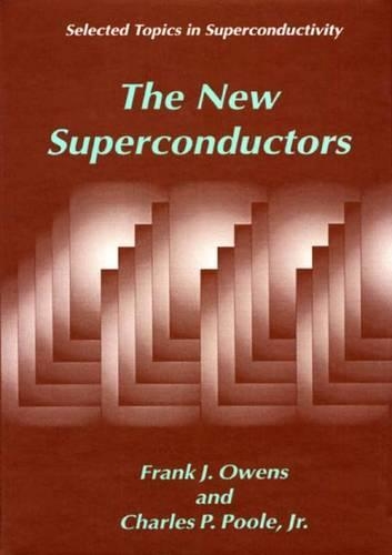 The New Superconductors - Frank J. Owens, Charles P. Poole