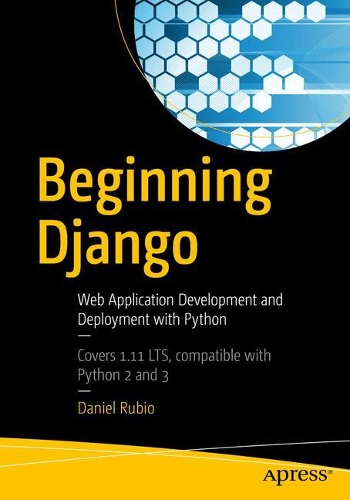 Beginning Django - Daniel Rubio