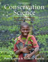Conservation Science: Balancing the Needs of People and Nature - Peter ...
