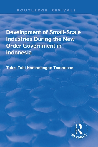 Development of Small-scale Industries During the New Order Government ...