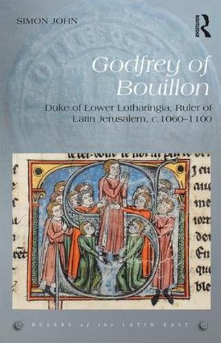 Godfrey of Bouillon - Simon John