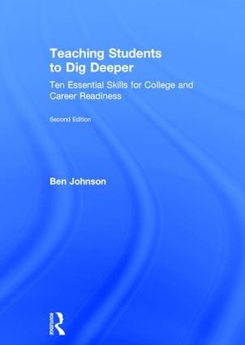 Teaching Students to Dig Deeper - Ben Johnson