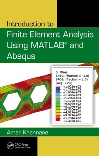 Introduction to Finite Element Analysis Using MATLAB (R) and Abaqus - Australia) Canberra Amar ...
