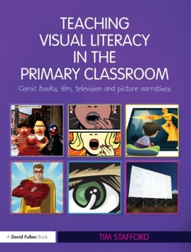 Teaching Visual Literacy in the Primary Classroom - UK) Tim (University ...