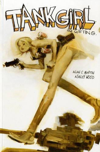 Tank Girl - Alan Martin, Ashley Wood