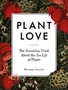 Plant Love - Michael Allaby