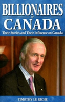 Billionaires of Canada - Tim le Riche
