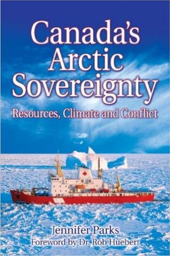 Canada's Arctic Sovereignty - Jennifer Parks