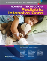 Rogers' Textbook of Pediatric Intensive Care - MD Donald H. Shaffner ...