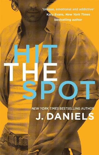 Hit the Spot - J. Daniels