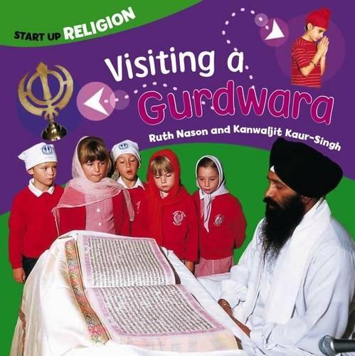 Visiting a Gurdwara - Kanwaljit Kaur-Singh, Ruth Nason