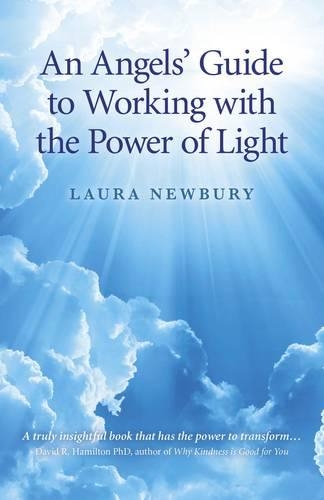 An Angels' Guide to Working with the Power of Light - Laura Newbury