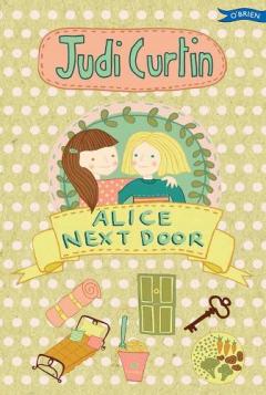 Alice Next Door - Judi Curtin