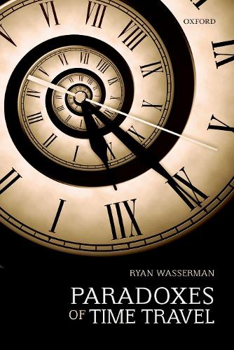 Paradoxes of Time Travel - Western Washington University) Ryan ...