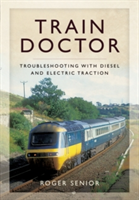 Train Doctor - Roger Senior