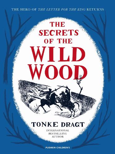 The Secrets of the Wild Wood - Tonke (Author) Dragt