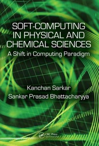 Soft Computing in Chemical and Physical Sciences - USA) Minneapolis Kanchan (University of ...