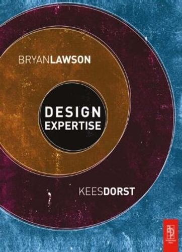 Design Expertise - Bryan Lawson, Kees Dorst