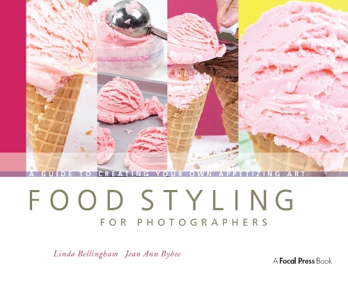 Food Styling for Photographers - Linda (Former full-time stylist and ...