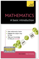 Mathematics: A Basic Introduction: Teach Yourself - Alan Graham
