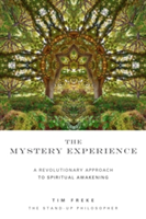 The Mystery Experience - Timothy Freke