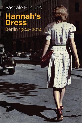 Hannah's Dress - Pascale Hugues