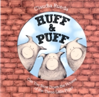 Huff and Puff - Claudia Rueda