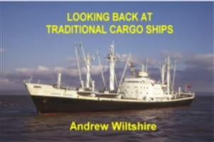 Looking Back at Traditional Cargo Ships - Andrew Wiltshire